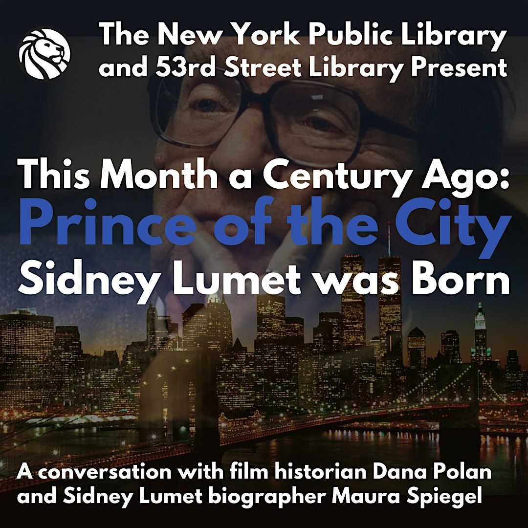 This Month a Century Ago: Prince of the City - Sidney Lumet was Born at ...