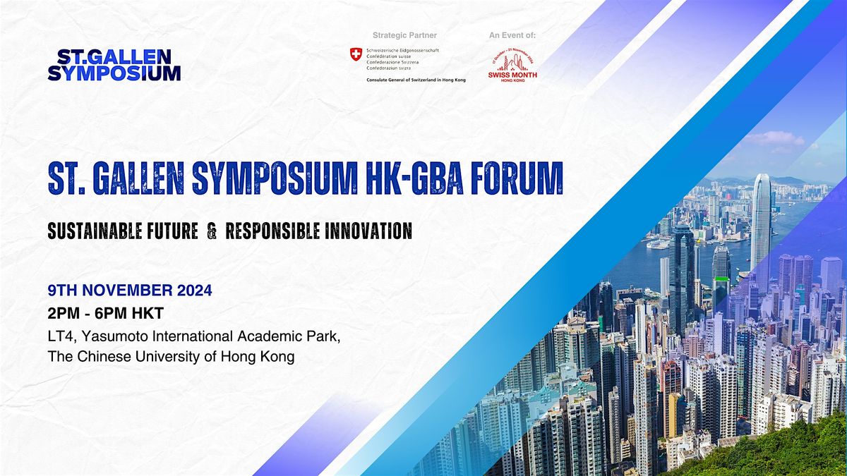 St. Gallen Symposium Hong Kong-Greater Bay Area Forum 2024 | Yasumoto International Academic ...