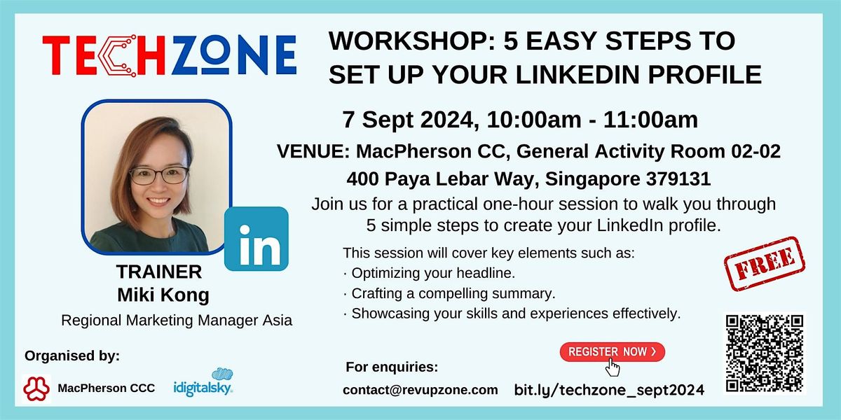 TechZone event: Workshop: 5 easy steps to set up your LinkedIn profile at MacPherson CC, Paya ...