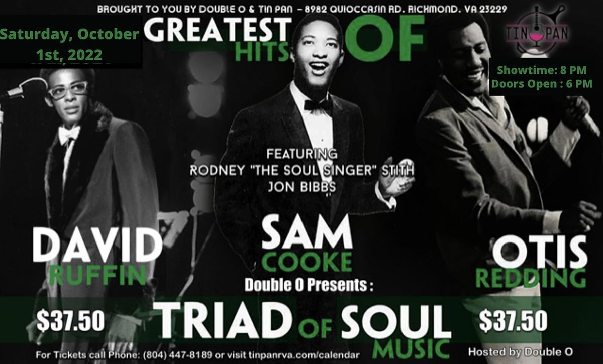 Triads of Soul (Tribute to Sam Cooke, Otis Redding, and David Ruffin ...