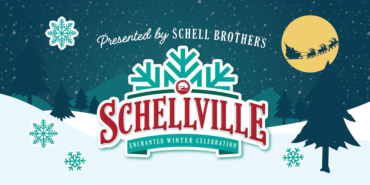 Schellville 2022 Enchanted Winter Celebration | Behind Tanger Outlets ...