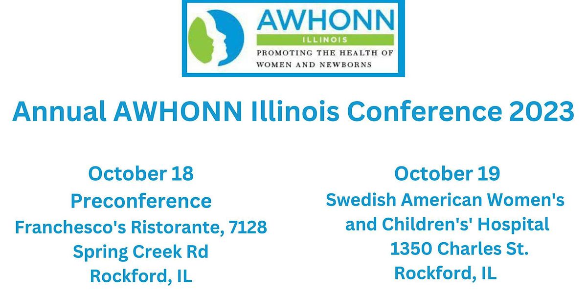 AWHONN IL Annual Conference 2023 October 18 and October 19 at UW ...