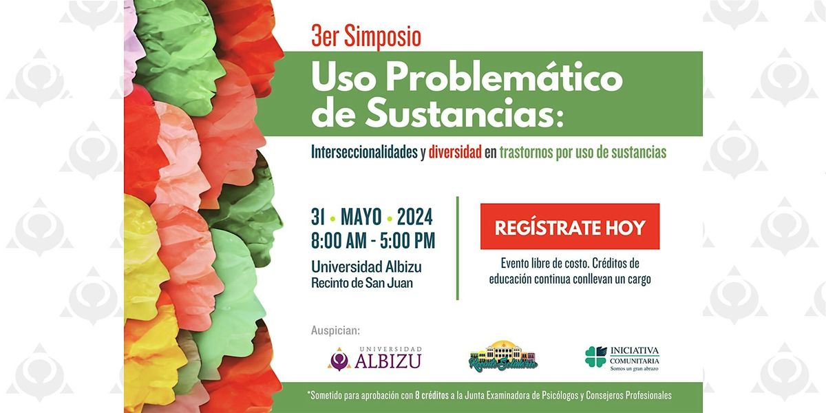 3er Simposio de Uso Problemático de Sustancias:... at Universidad ...