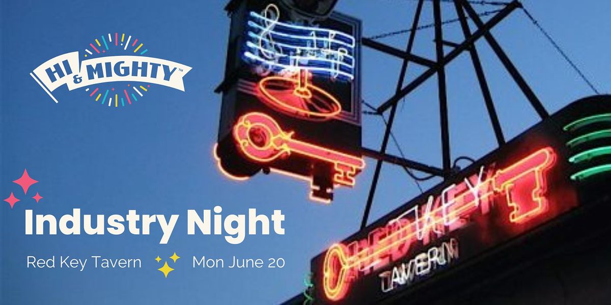 Hi & Mighty Industry Night at Red Key at Red Key Tavern, Indianapolis ...