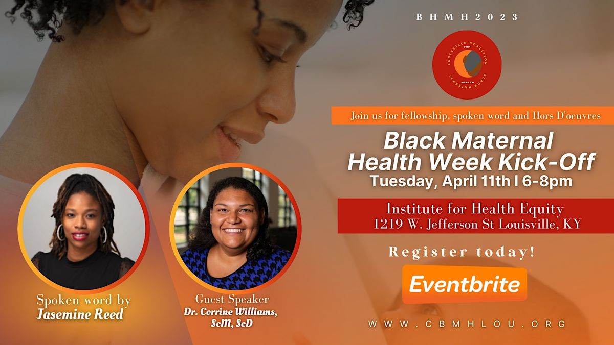 Black Maternal Health Week Kick-Off at 1219 W Jefferson St, Louisville ...