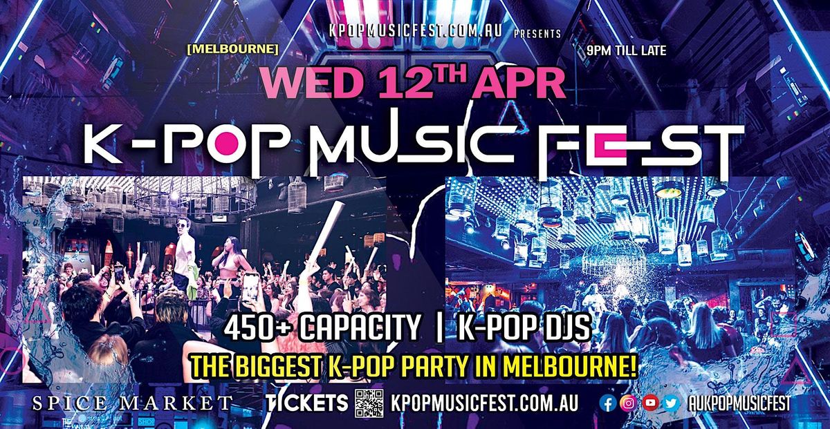 Melbourne K-Pop Music Fest 2023 [12th Apr 450+ Capacity Biggest Kpop ...