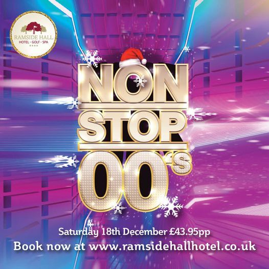 Non Stop 00s Anthems Live at Ramside Hall, Durham on 18th December, 2021
