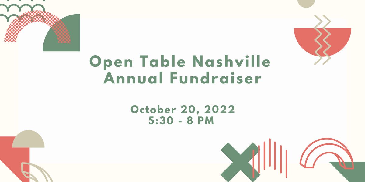 Open Table Nashville Annual Fundraiser at 14TENN, Nashville on 20th ...