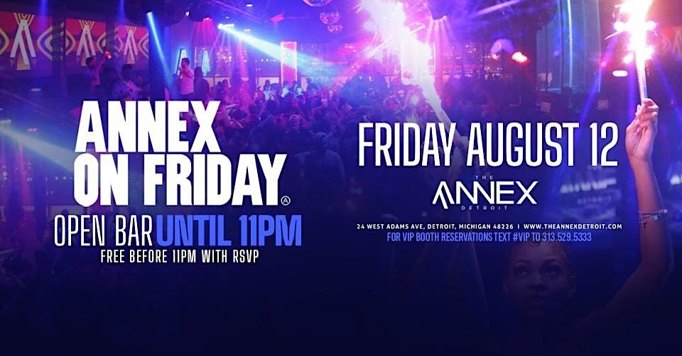 Annex On Friday on August 12th! at The Annex, Detroit on 12th August, 2022