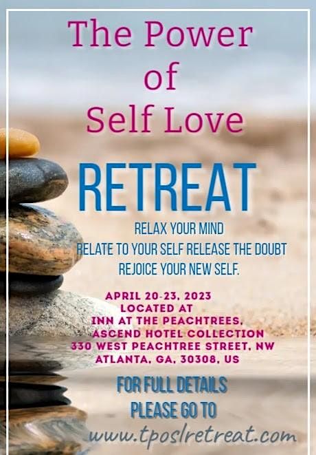 The Power Of Self Love Relax Relate Release and Rejoice Retreat | Inn ...