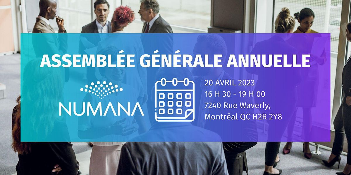 Assemblée Générale Annuelle Numana 2023 | Fabrik8, Montréal, QC | April 20, 2023
