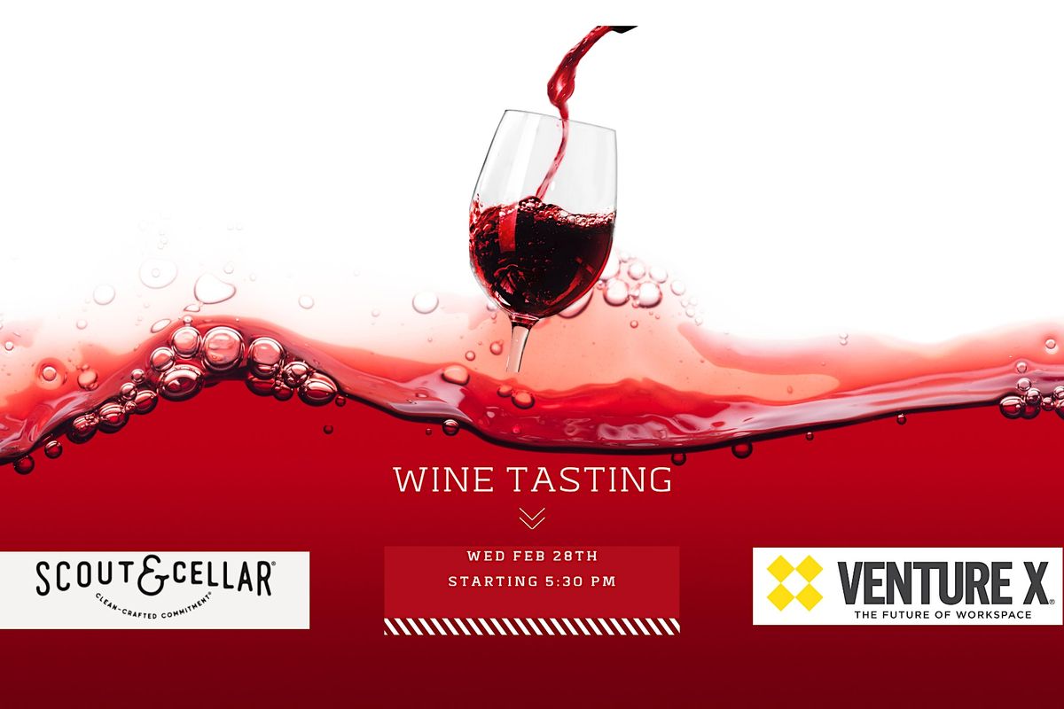 Wine Night at Venture X San Diego Scripps Ranch featuring Scout ...