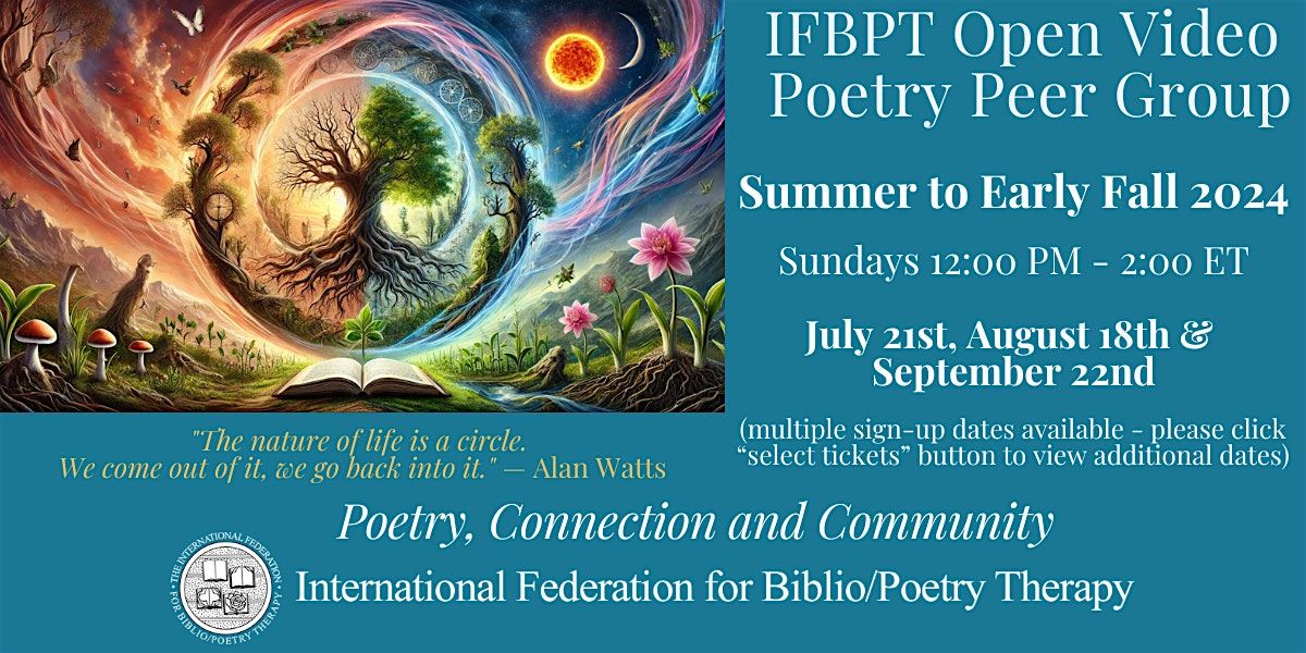 IFBPT - Open Poetry Therapy Peer Group - Summer to Early Fall 2024 at ...
