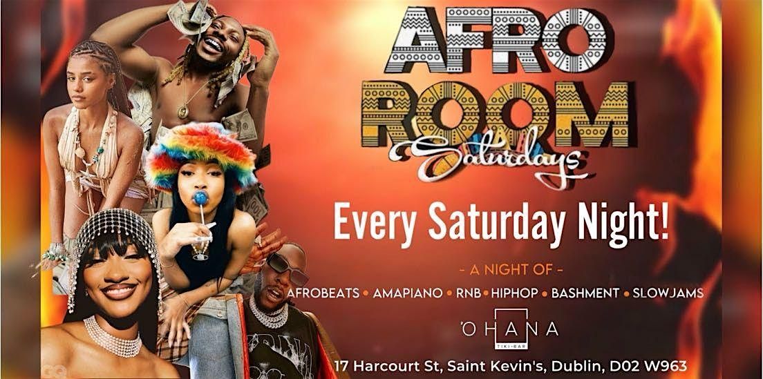 Afro Room Afrobeats and Amapiano Party at Ohana Saturday 17th August ...