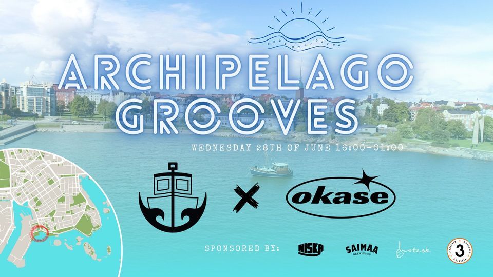 Archipelago Grooves - Open Air w/ Ark Project x OKASE | Eiranranta ...