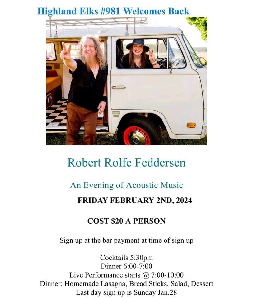 Robert Rolfe Feddersen LIVE at HIGHLAND ELKS LODGE 981 | Highland Elks ...