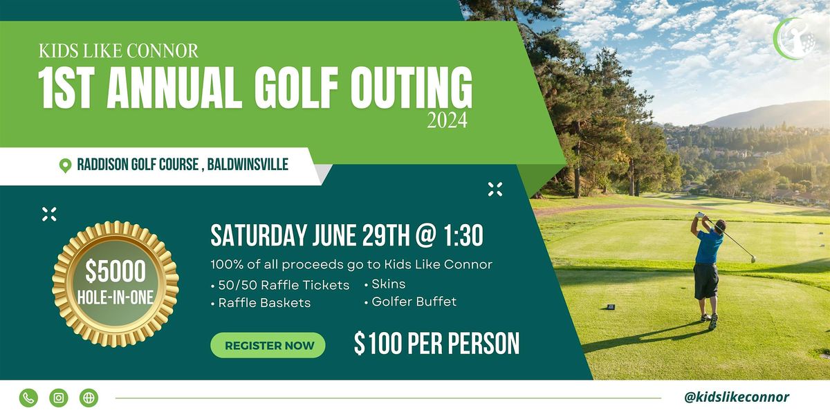 Kids Like Connor presents: First Annual Golf Outing! at Radisson Greens ...