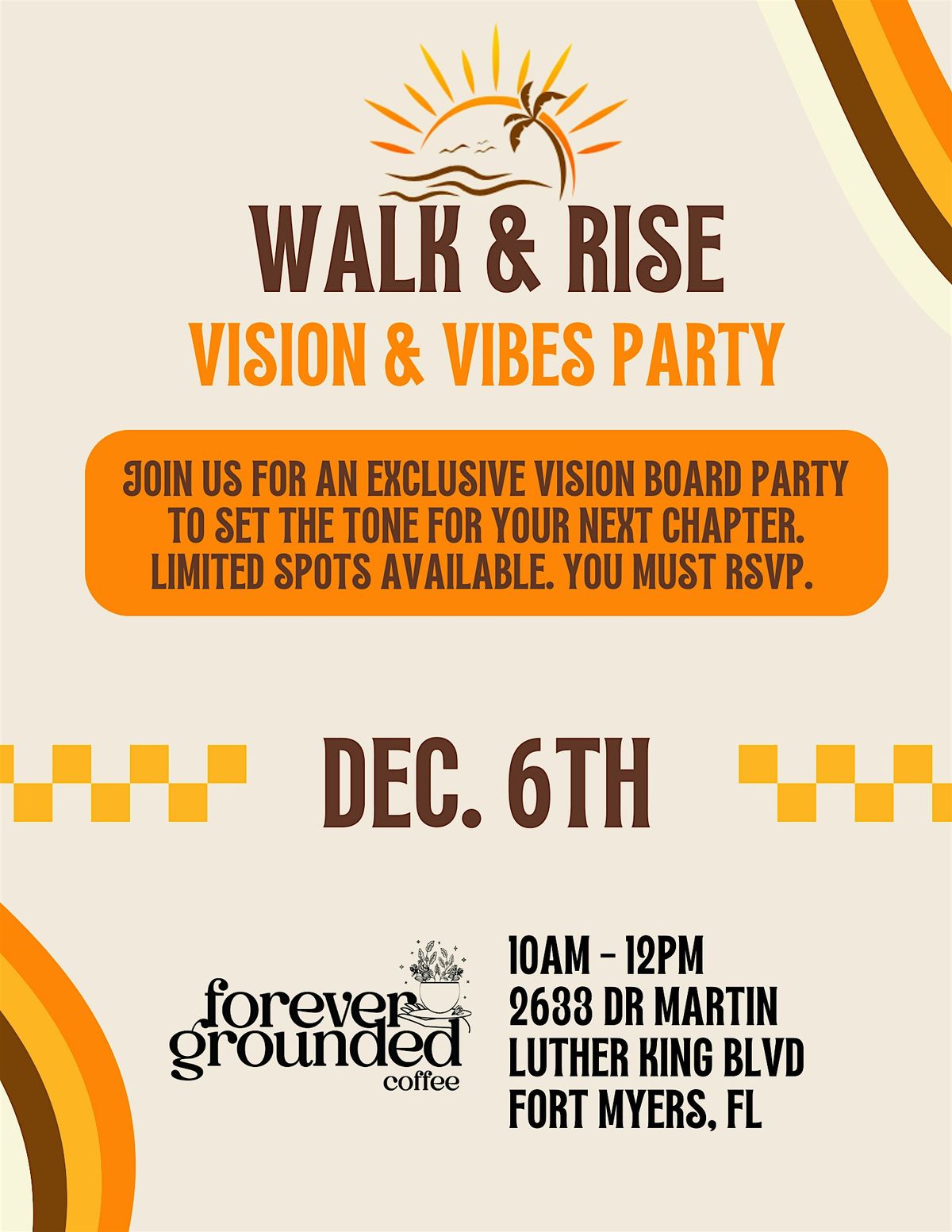 Walk & Rise: Vision & Vibes at 2633 Dr Martin Luther King Jr Blvd, Fort ...