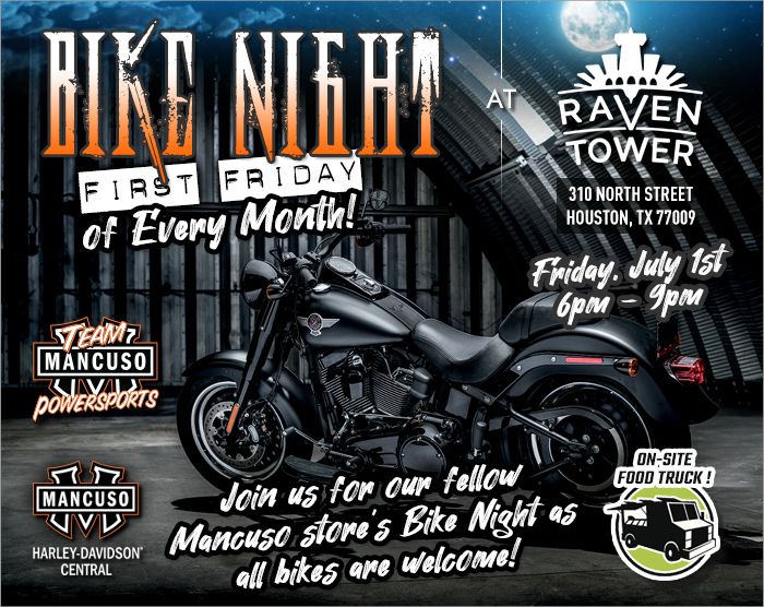 First Friday Bike Nights | Raven Tower, Houston, TX | July 1, 2022