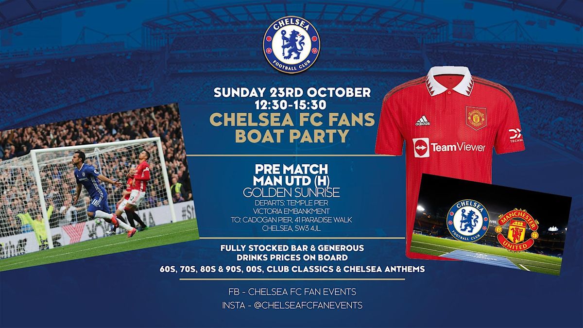 Chelsea FC Fans Pre Match Boat Party at The Golden Sunrise, London on ...