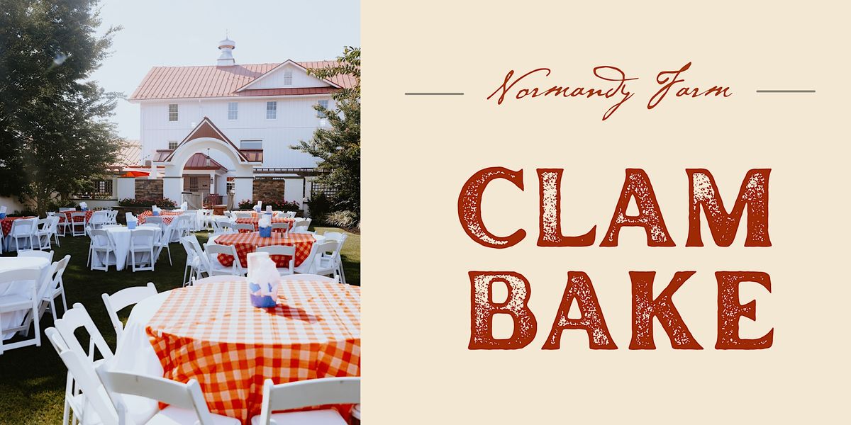 Clam Bake: Normandy Farm Beer & BBQ Series 2023 at Normandy Farm Hotel ...