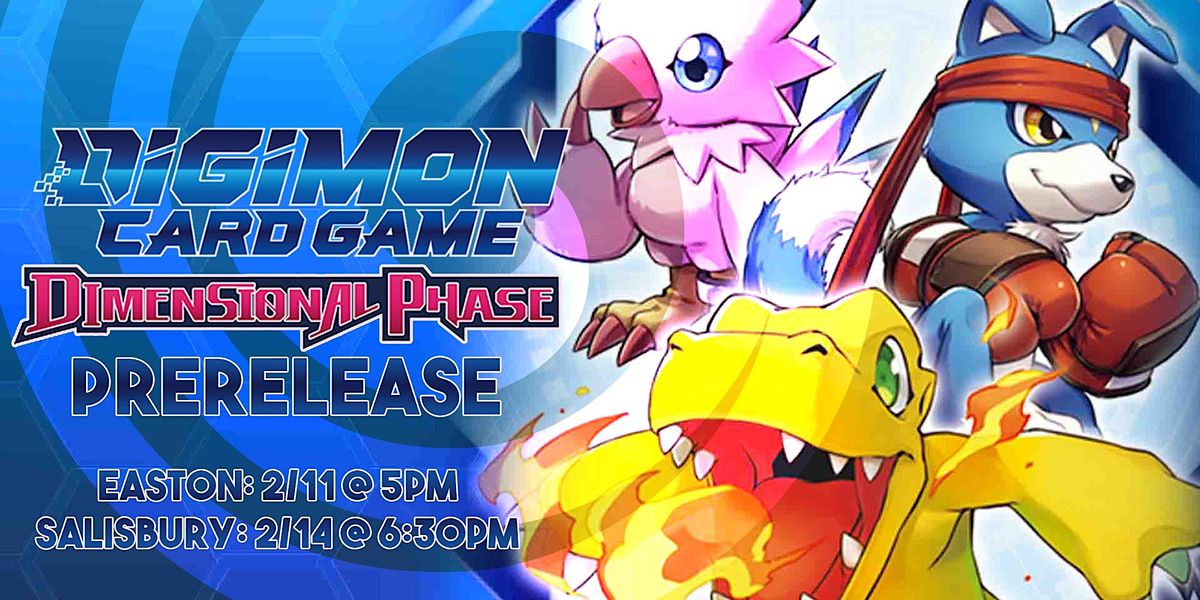 Digimon: Dimensional Phase [BT11] Pre-Release Tournament - Salisbury ...