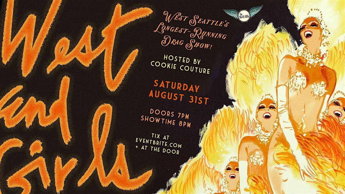 West End Girls: West Seattles Drag Extravaganza | Skylark Cafe & Club ...