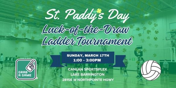 St Paddys Day Volleyball "Luck of the Draw" Ladder Tournament at Canlan ...