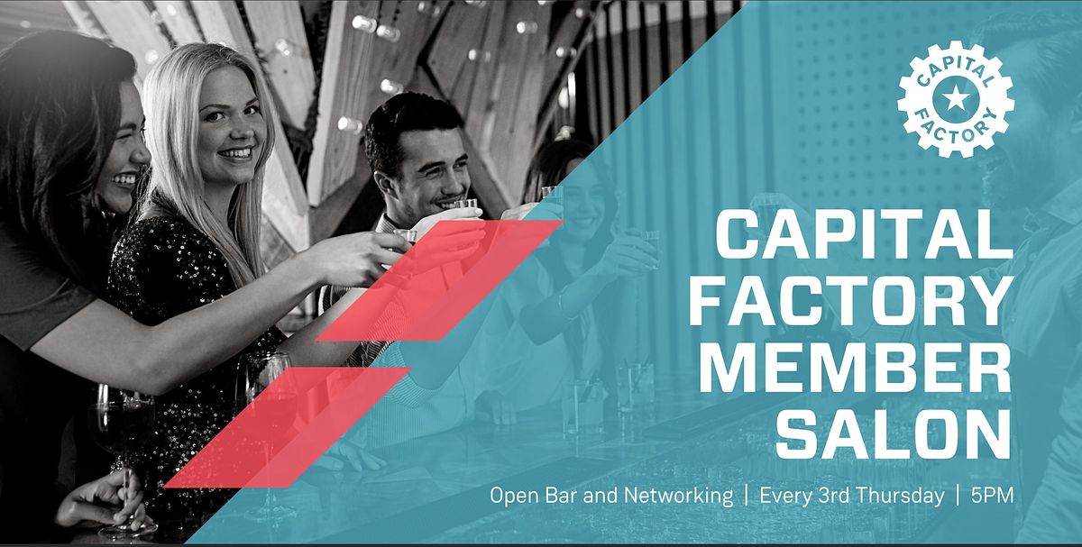 Capital Factory Member Salon at Capital Factory, Austin on 19th May, 2022