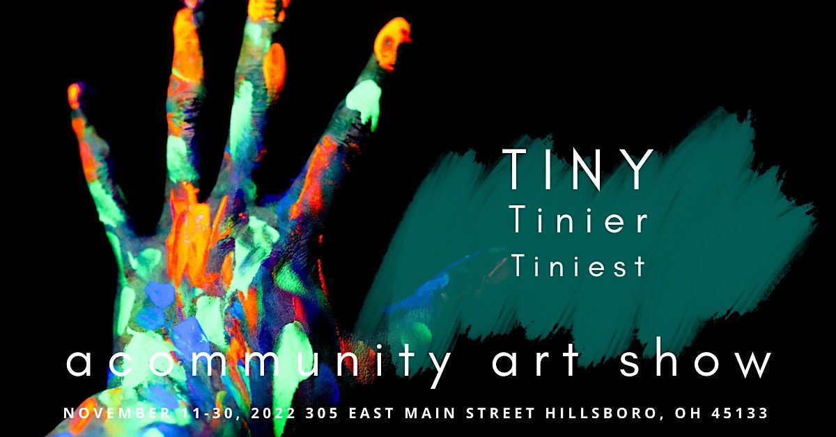 Tiny, Tinier, Tiniest Community Art Show | Shipphaus Mercantile ...