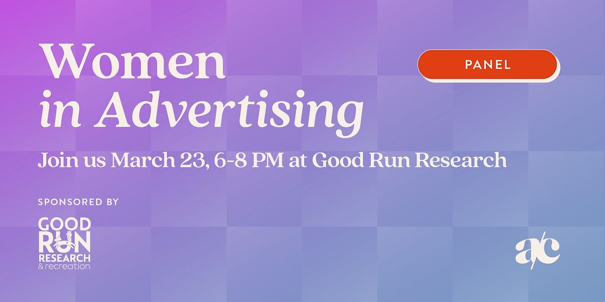 Women in Advertising Panel | The Rec Room by Good Run Research ...
