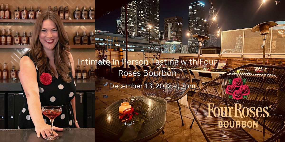 Four Roses Holiday Tasting with Abby Martinie - National Brand ...