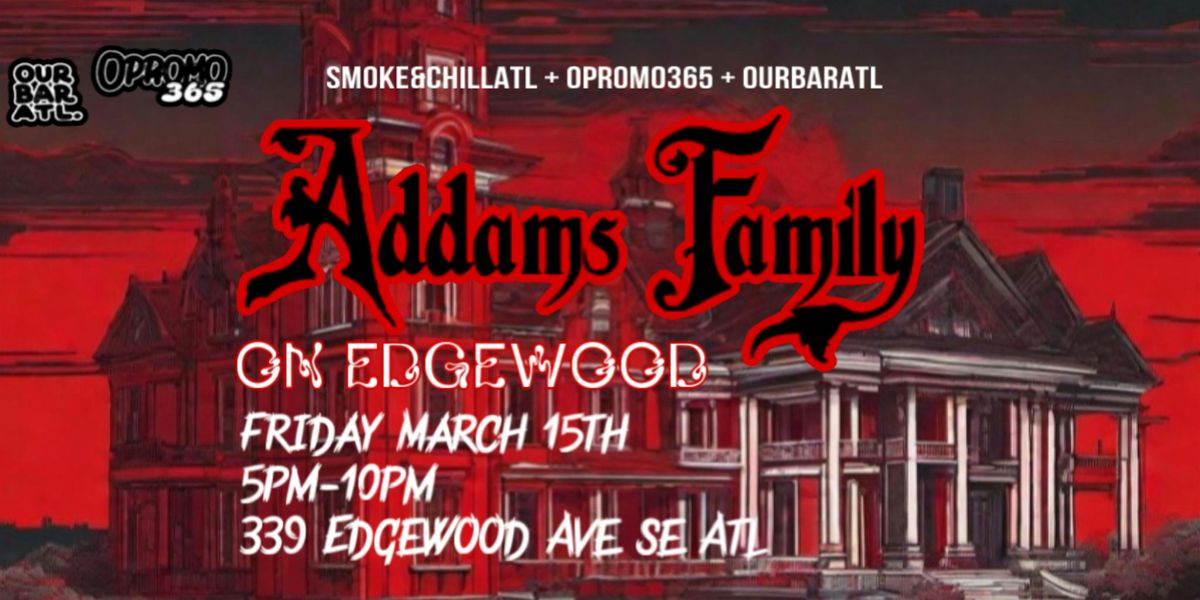 Smoke and Chill: Addams Family Edition - A Kooky and Spooky Affair at ...
