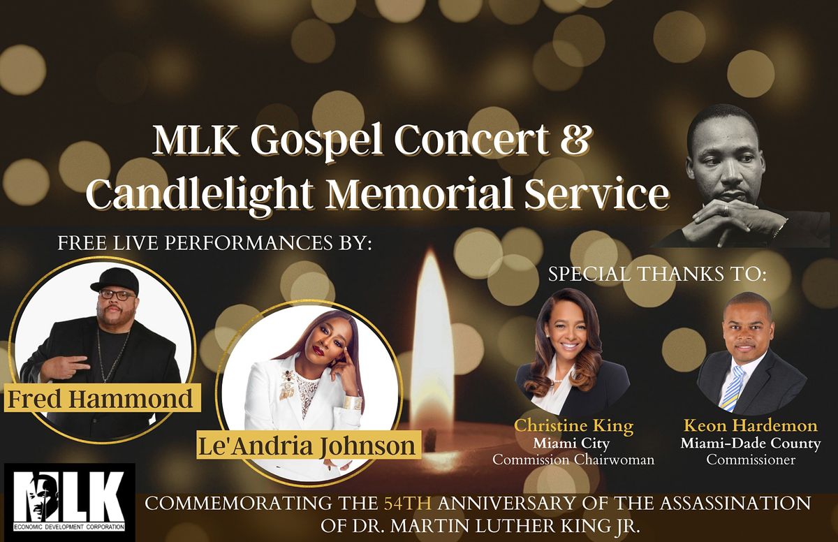 MLK Gospel Concert & Candlelight Memorial Service | Joseph Caleb Center, Miami, FL | April 4, 2022