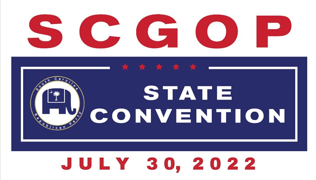 2022 SCGOP State Convention | Columbia Metropolitan Convention Center ...
