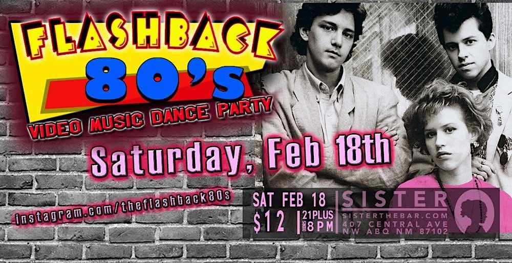 Flashback 80s Video Music Dance Party | Sister, Albuquerque, NM ...