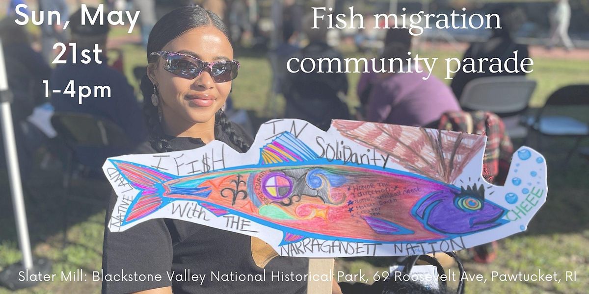 Fish Migration Community Parade | Blackstone River Valley National ...