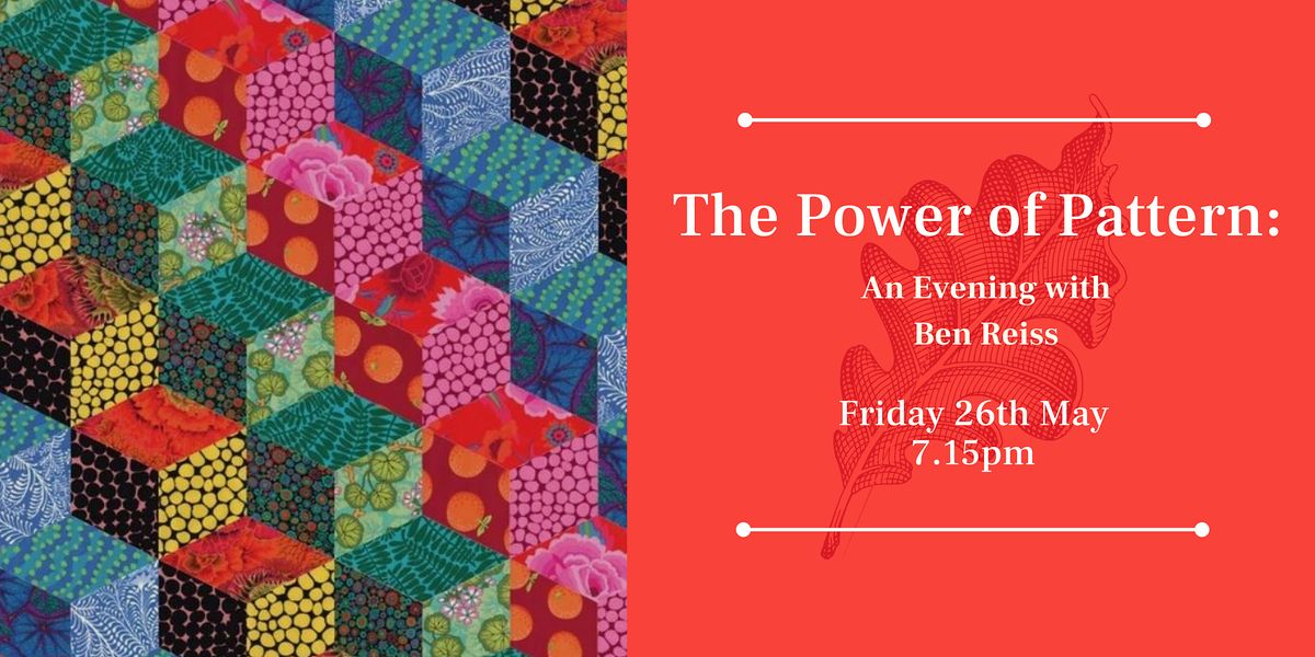 The Power of Pattern: An Evening With Ben Reiss at Mount Stuart House ...