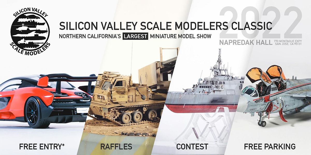 Silicon Valley Scale Modelers Classic 2022 at Napredak Hall, San Jose ...