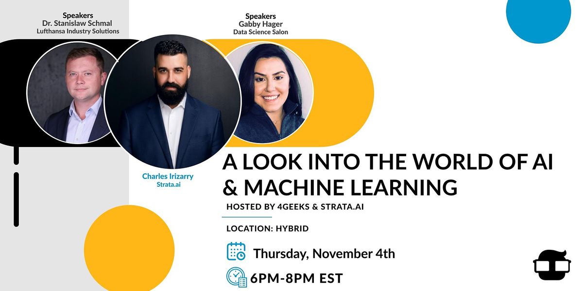 A look into the world of AI and Machine Learning | 4Geeks Academy, Miami, FL | November 4, 2021