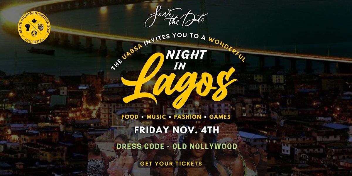 Night in Lagos : Old Nollywood Party at 9511 90 St NW, Edmonton on 4th ...
