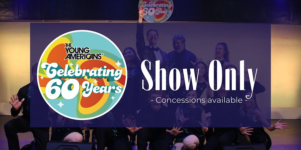 Sounds of the 60s with The Young Americans | Center Stage for ...