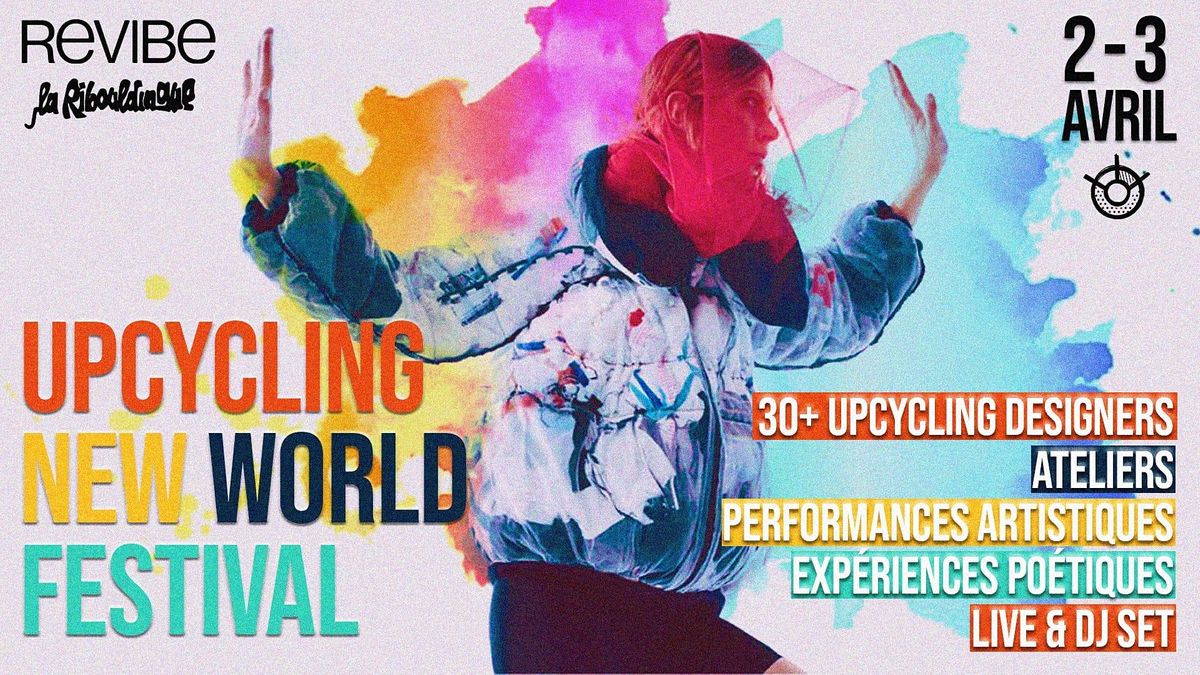New World Upcycling Festival at Le Mazette, Paris on 2nd April, 2022