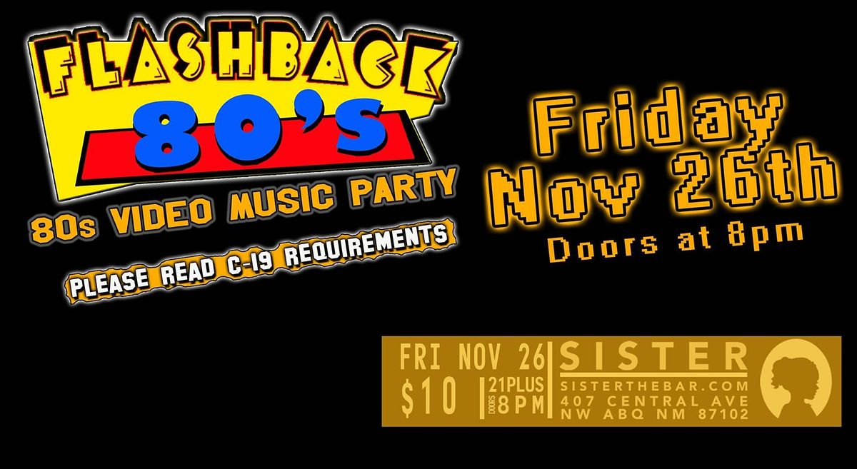 Flashback 80s Video Music Dance Party | Sister, Albuquerque, NM ...