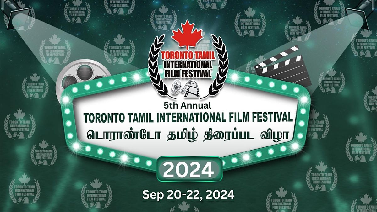 Toronto Tamil International Film Festival 2024 at York Cinemas ...