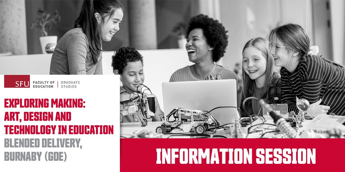 Exploring Making: Art, Design and Technology in Education (GDE), Info ...