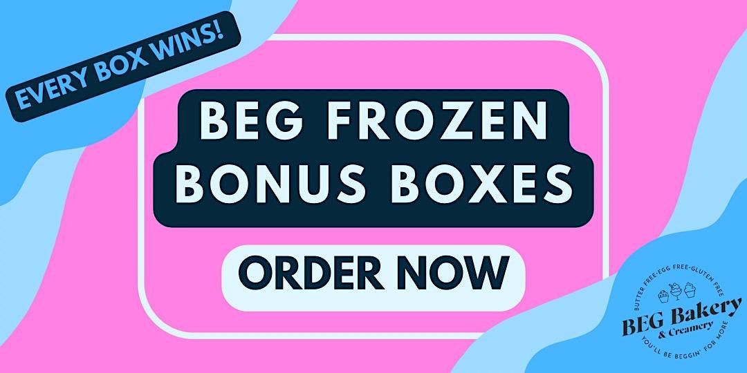 BEG Frozen Bonus Boxes at 3030 N 68th St, Scottsdale on 4th July, 2023