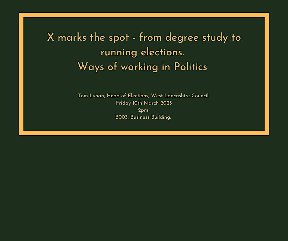 X marks the spot - Ways of working in Politics. | B002, Business ...