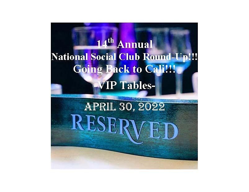 14TH ANNUAL SOCIAL CLUB ROUND-UP VIP TABLES (WHITE PARTY) at W.L.C.A.C ...