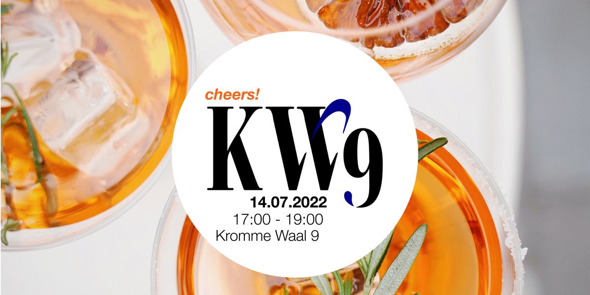 Celebrating summer - de KW9-zomerborrel | KW9, Amsterdam, NH | July 14 ...